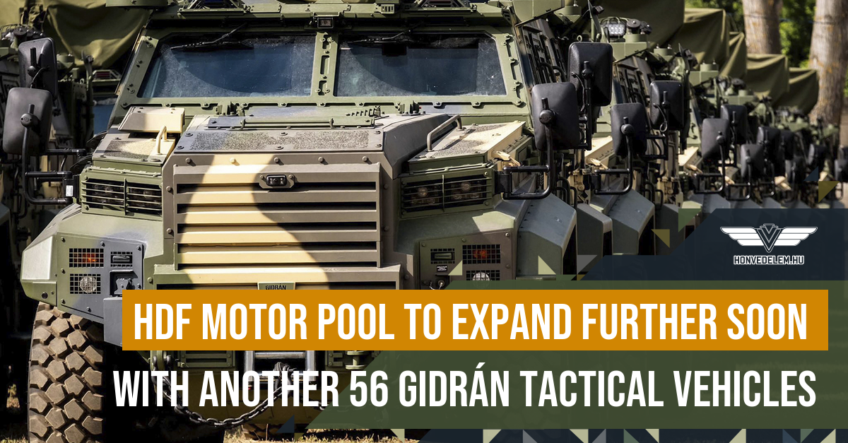 HDF motor pool to expand further soon with another 56 Gidrán tactical ...