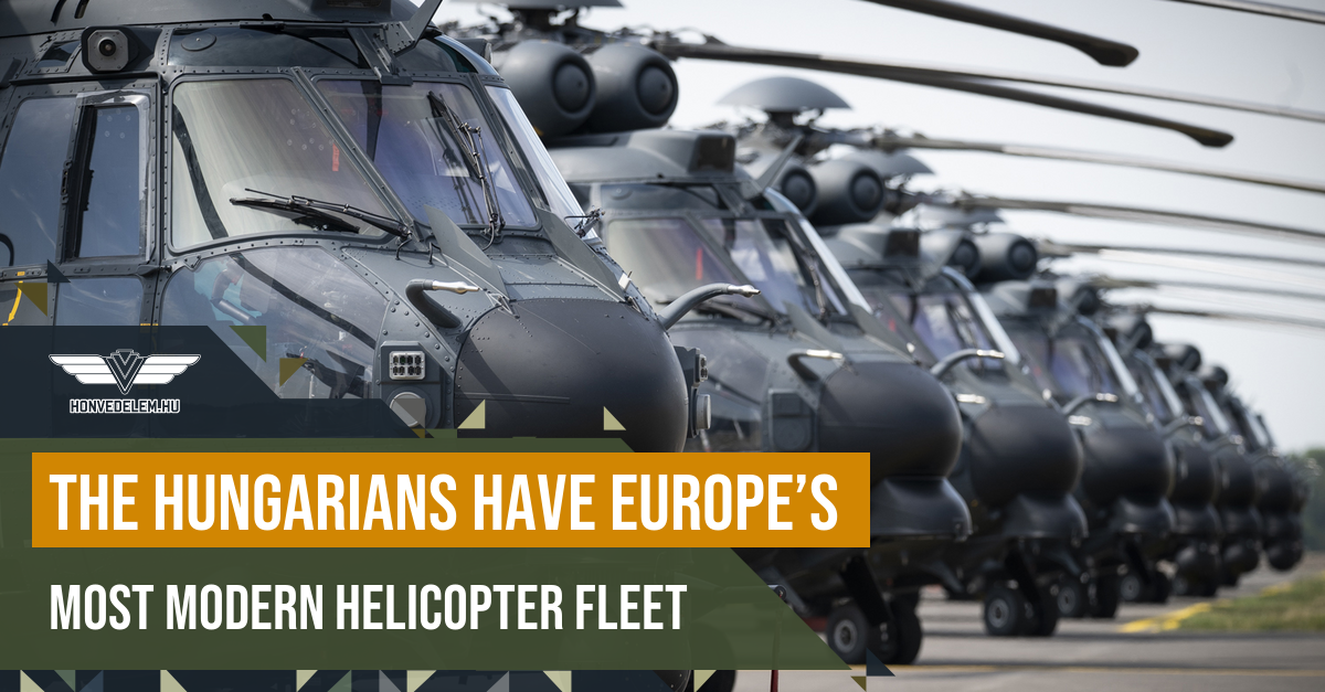 The Hungarians have Europe’s most modern helicopter fleet